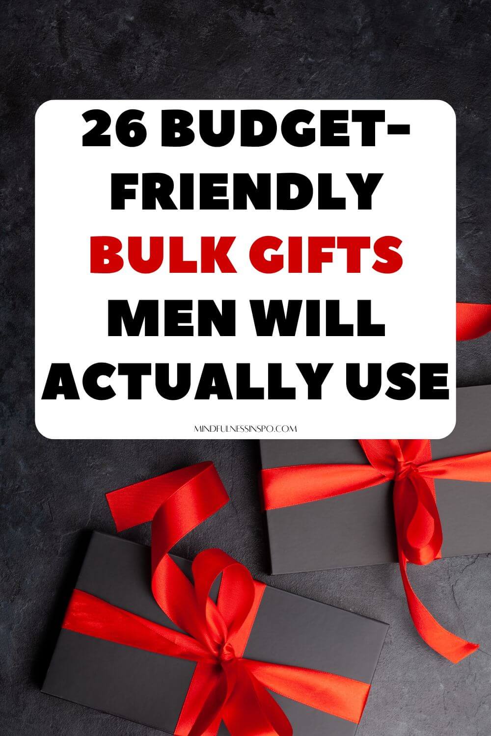 26 Budget-Friendly Bulk Gifts Men Will Actually Use